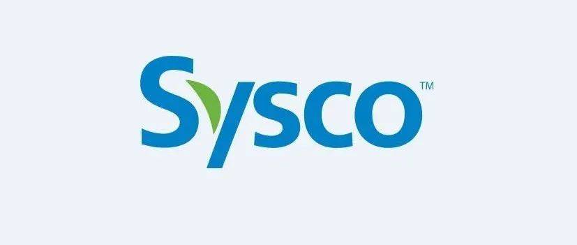 带你领略Sysco美国生鲜供应链企业风采_客户_产品_仓储