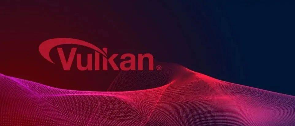 3月开发者精选 | 欢迎进入Imagination & Vulkan 专区_Khronos_图形_征文