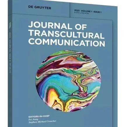 【征稿】Journal of Transcultural Communication（《国际跨文化传播学刊》）_研究_全球化_Stephen