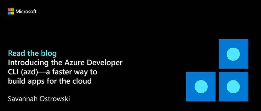 开源新工具 Azure Developer CLI_azd_模板_部署