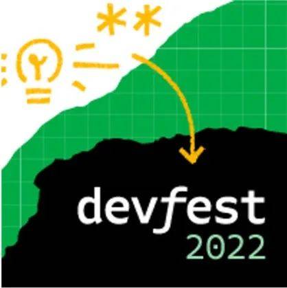 DevFest 2022 活动报名开启！_Google_社区_技术
