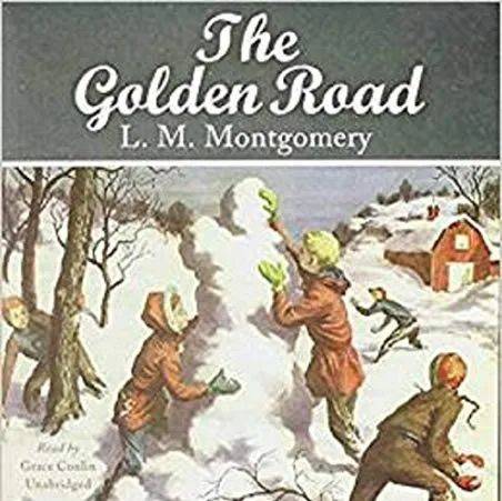 听力名著连载 | 《The Golden Road Chapter 11 》_Cowan_Cecily_Story