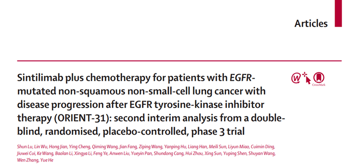 【中国好声音】陆舜教授团队柳叶刀顶刊发文：ORIENT-31研究第二次中期分析结果_化疗_患者_治疗