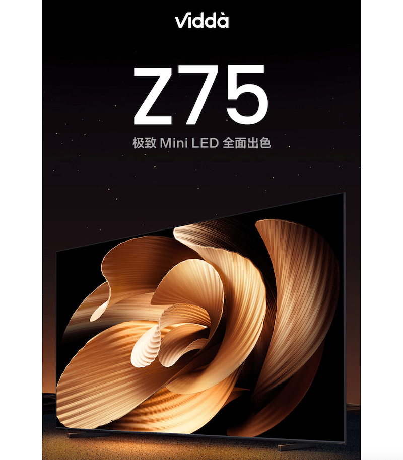 Vidda 新款 Z75 / Z85 Mini LED 电视预售，5999 元起_方面_系列_音响